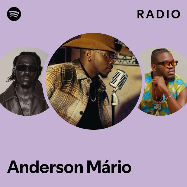 Anderson Mário Radio - playlist by Spotify | Spotify