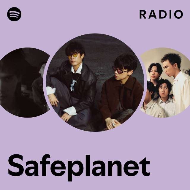 Safeplanet Radio - playlist by Spotify | Spotify