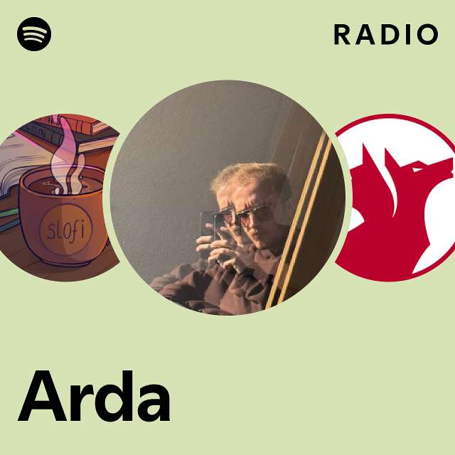 Arda Radio - playlist by Spotify | Spotify