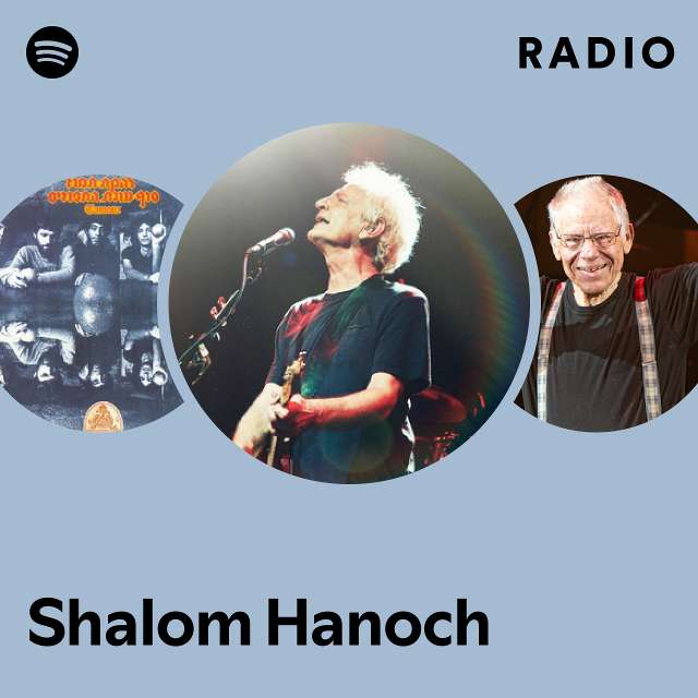 Shalom Hanoch Radio - playlist by Spotify | Spotify