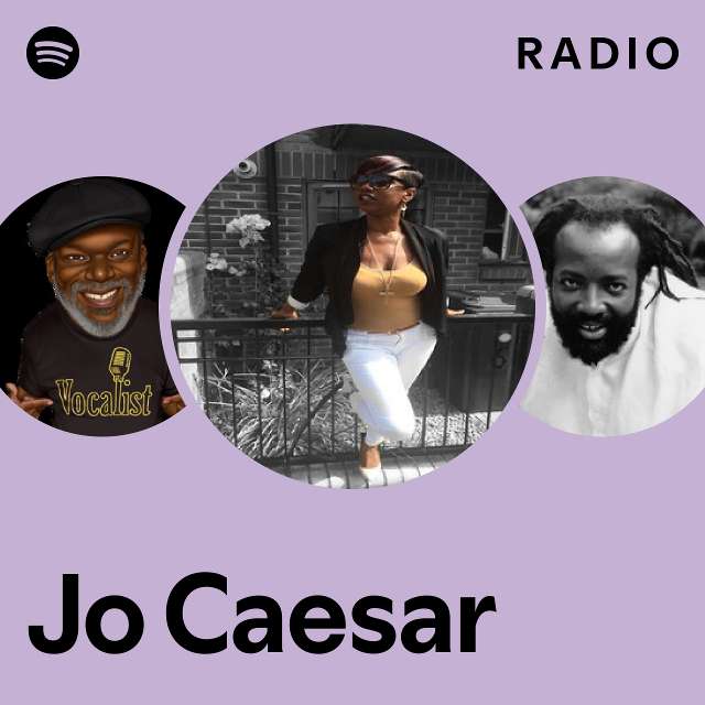 Jo Caesar Radio - playlist by Spotify | Spotify