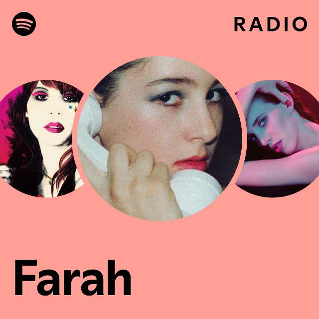 Farah Radio - playlist by Spotify | Spotify