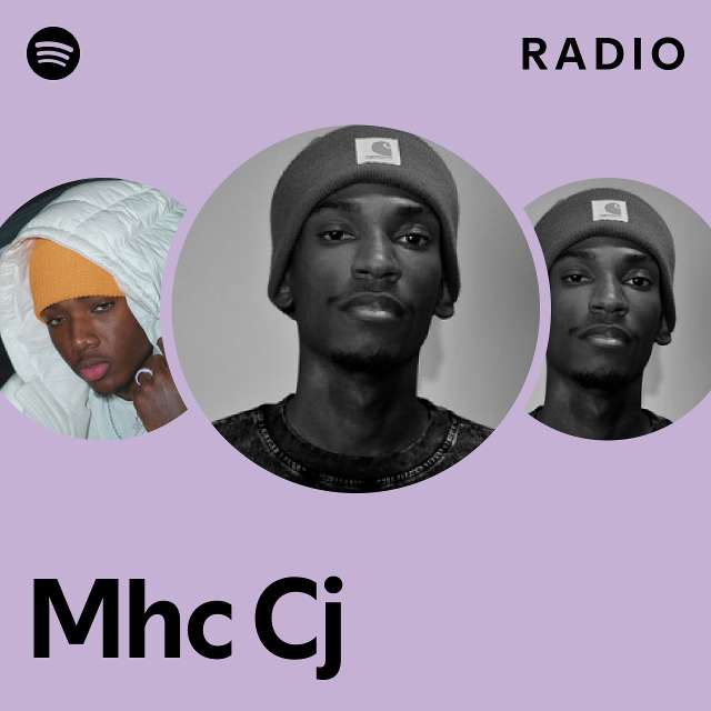 Mhc Cj Radio - playlist by Spotify | Spotify
