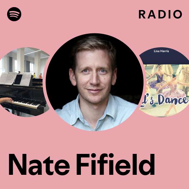 Nate Fifield Radio - playlist by Spotify | Spotify