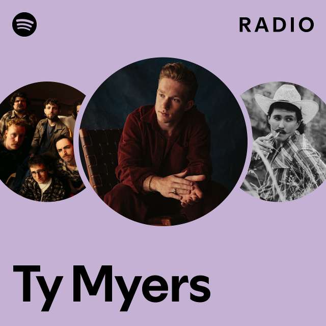 Ty Myers Radio - playlist by Spotify | Spotify