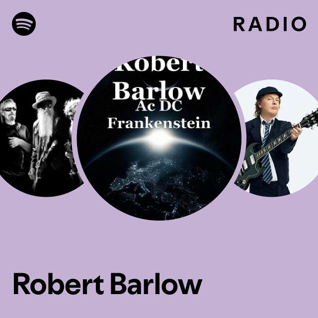 Robert Barlow Radio - playlist by Spotify | Spotify