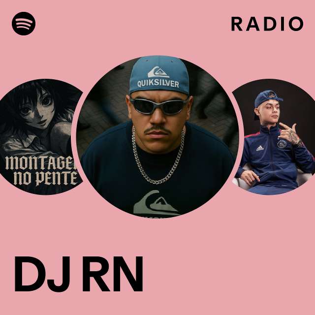 DJ RN Radio - playlist by Spotify | Spotify