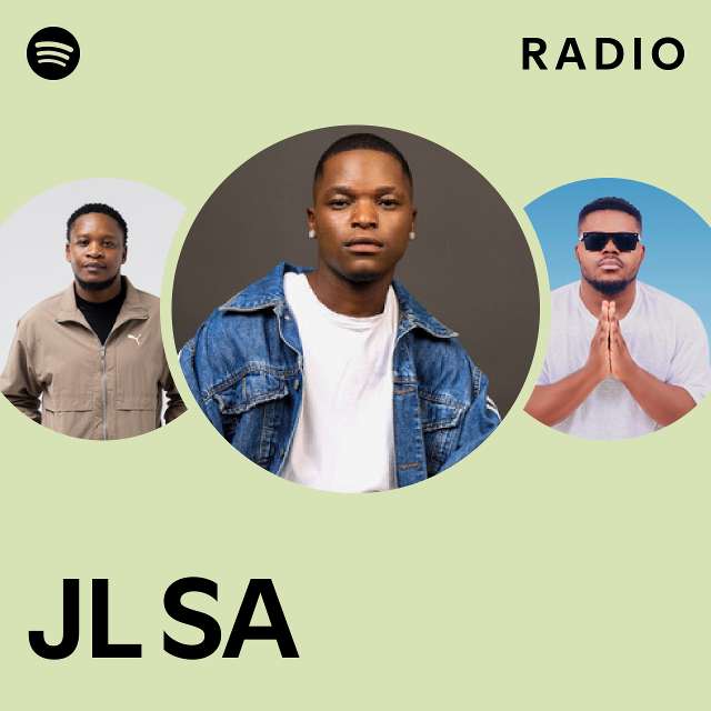 JL SA Radio - playlist by Spotify | Spotify