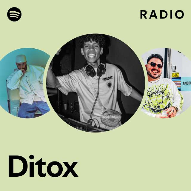 Ditox Radio - playlist by Spotify | Spotify