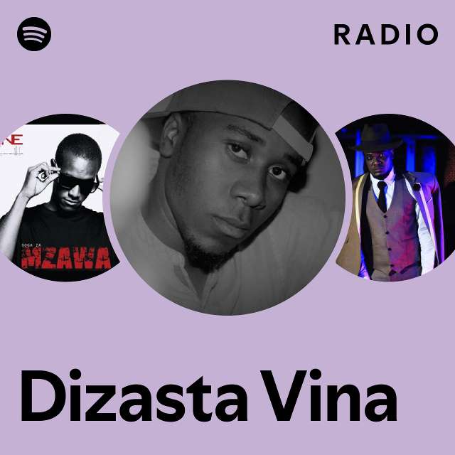 Dizasta Vina Radio - playlist by Spotify | Spotify