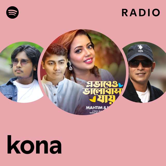 kona Radio - playlist by Spotify | Spotify