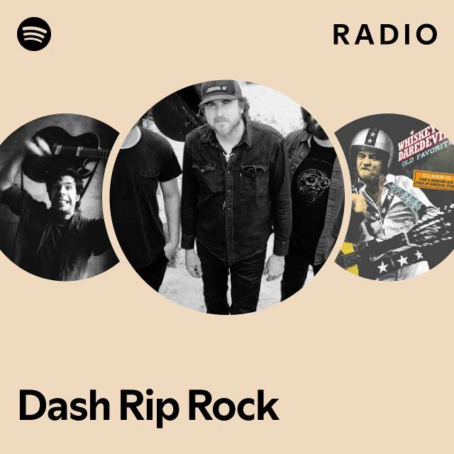 Dash Rip Rock Radio - playlist by Spotify | Spotify