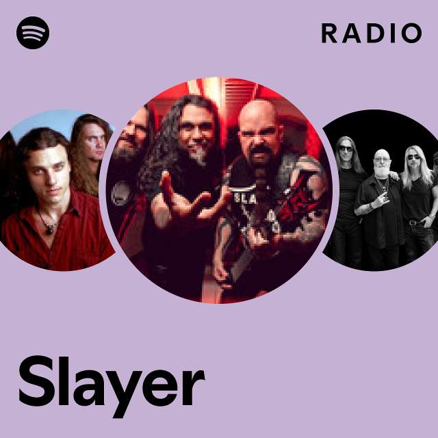Slayer Radio - playlist by Spotify | Spotify