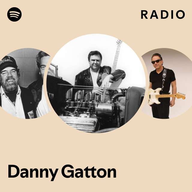 Danny Gatton Radio - playlist by Spotify | Spotify