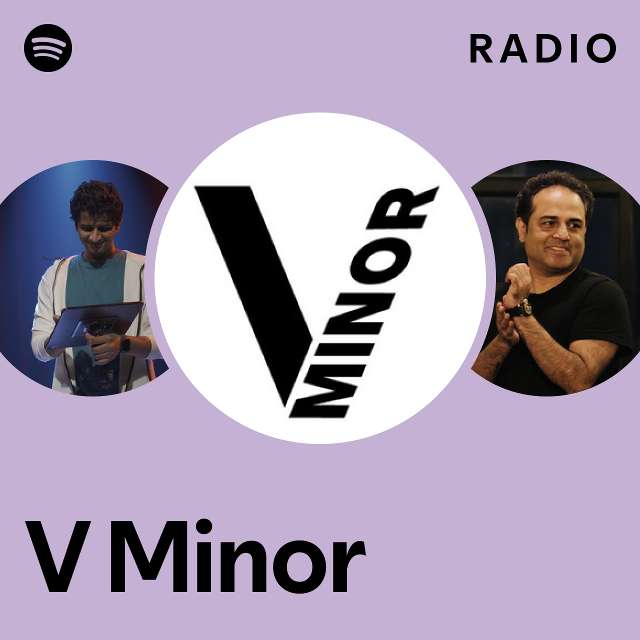 V Minor Radio - playlist by Spotify | Spotify