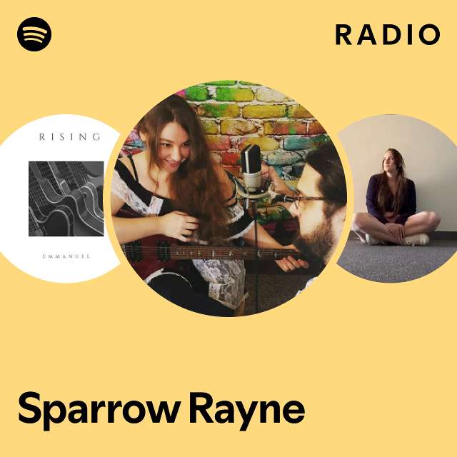 Sparrow Rayne Radio - playlist by Spotify | Spotify
