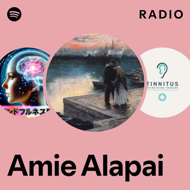 Amie Alapai Radio - playlist by Spotify | Spotify