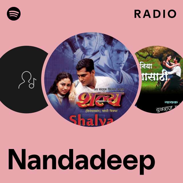 Nandadeep Radio - playlist by Spotify | Spotify