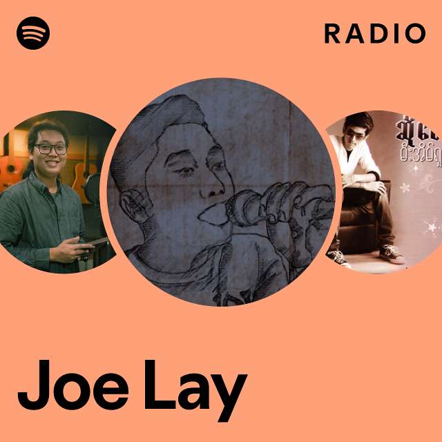 Joe Lay Radio - playlist by Spotify | Spotify