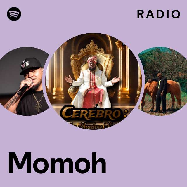 Momoh Radio - playlist by Spotify | Spotify