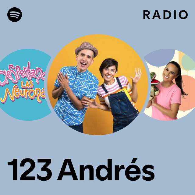 123 Andrés Radio - playlist by Spotify | Spotify