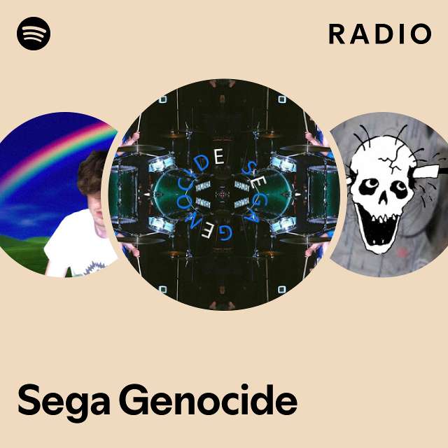 Sega Genocide Radio - playlist by Spotify | Spotify
