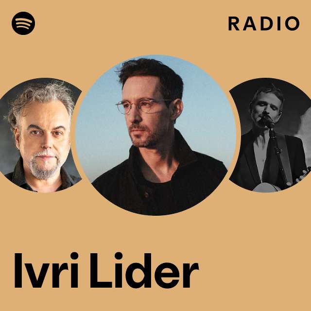 Ivri Lider Radio - playlist by Spotify | Spotify