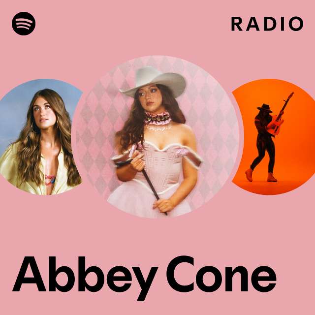Abbey Cone Radio - playlist by Spotify | Spotify