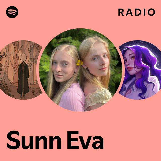 Sunn Eva Radio - playlist by Spotify | Spotify