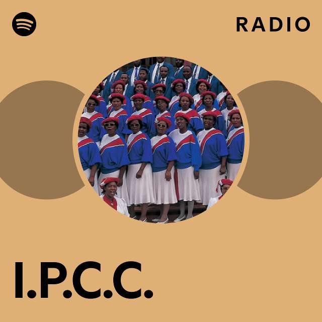 I.P.C.C. Radio - playlist by Spotify | Spotify