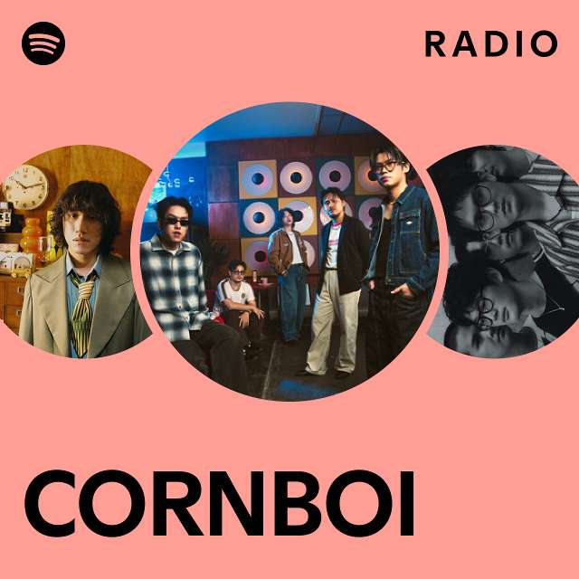CORNBOI Radio - playlist by Spotify | Spotify