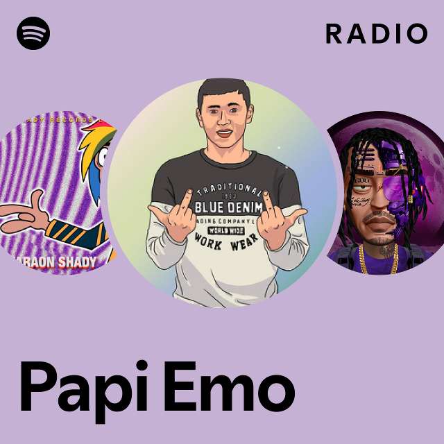Papi Emo Radio - playlist by Spotify | Spotify