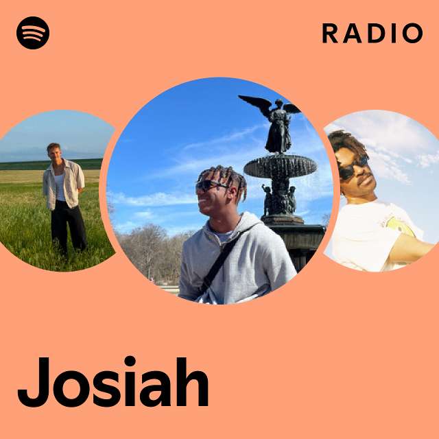 Josiah Radio - playlist by Spotify | Spotify