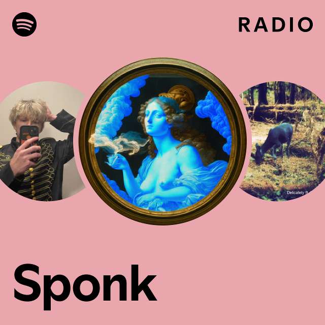 Sponk Radio - playlist by Spotify | Spotify