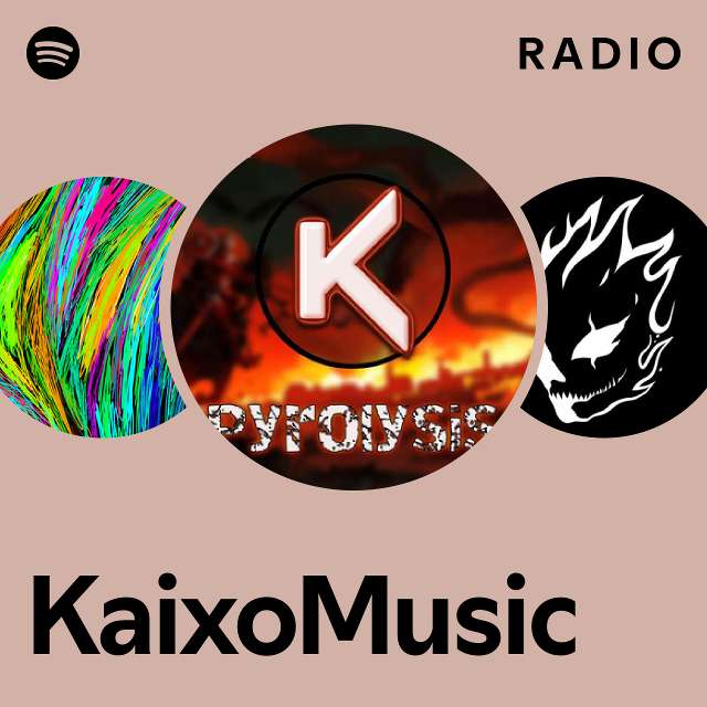 KaixoMusic Radio - playlist by Spotify | Spotify