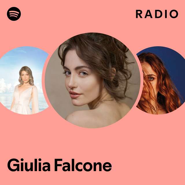 Giulia Falcone Radio - playlist by Spotify | Spotify