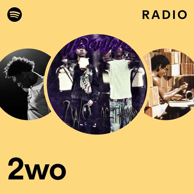 2wo Radio - playlist by Spotify | Spotify