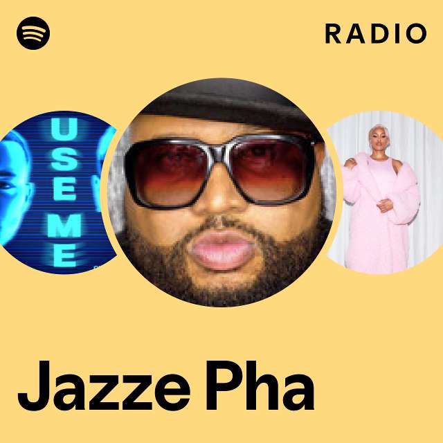 Jazze Pha Radio - playlist by Spotify | Spotify
