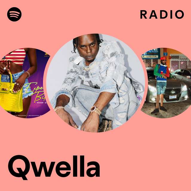 Qwella Radio - playlist by Spotify | Spotify