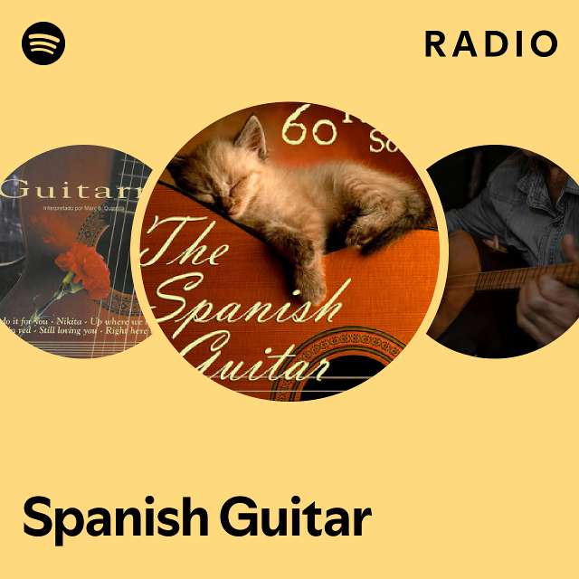 Spanish Guitar Radio - playlist by Spotify | Spotify