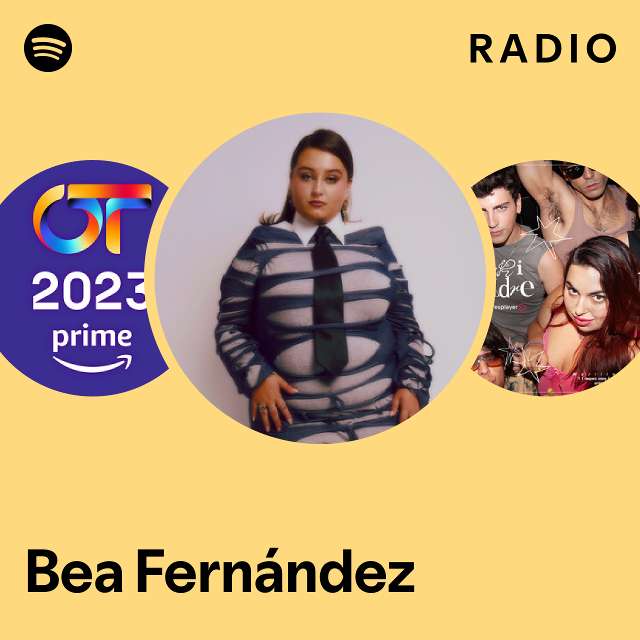 Bea Fernández Radio - playlist by Spotify | Spotify