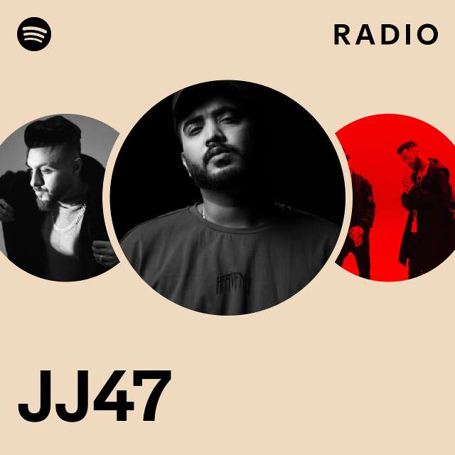 JJ47 Radio - playlist by Spotify | Spotify
