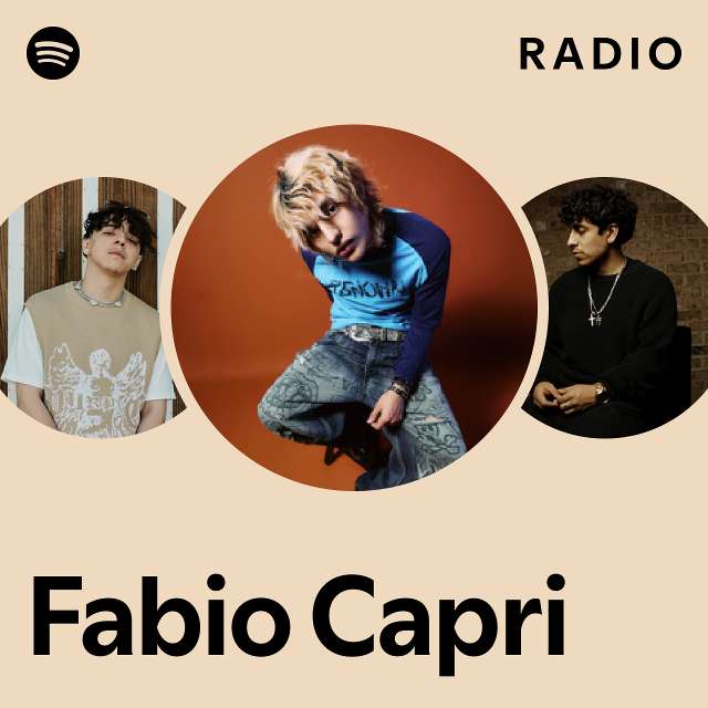 Fabio Capri Radio - playlist by Spotify | Spotify