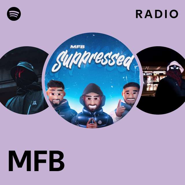 MFB Radio - playlist by Spotify | Spotify