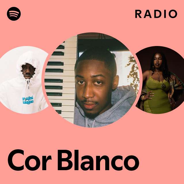 Cor Blanco Radio - playlist by Spotify | Spotify