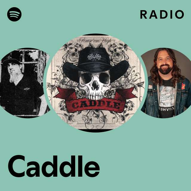 Caddle Radio - playlist by Spotify | Spotify