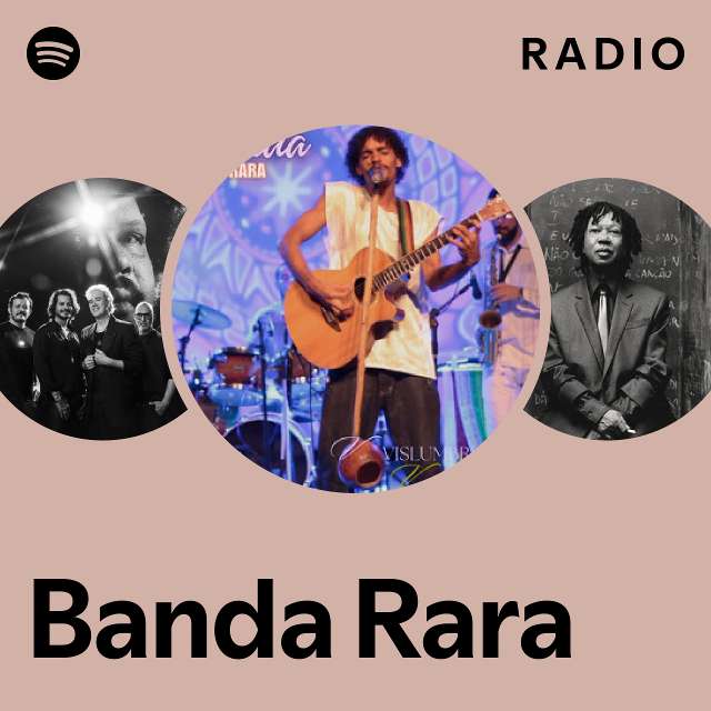 Banda Rara Radio - playlist by Spotify | Spotify