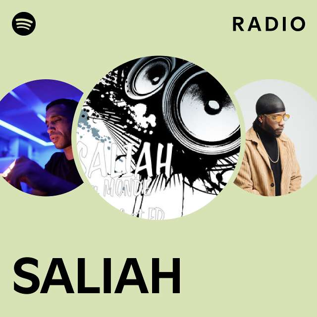 SALIAH Radio - playlist by Spotify | Spotify