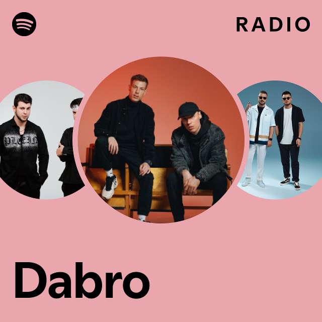 Dabro Radio - playlist by Spotify | Spotify