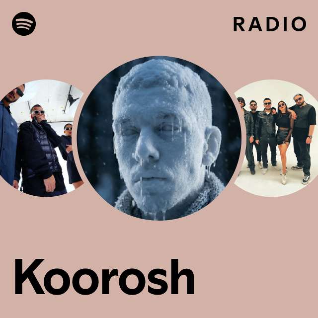 Koorosh Radio - playlist by Spotify | Spotify
